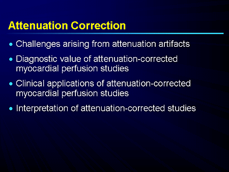 Evolving Approaches to Risk Stratification, Cardiac CT, and Attenuation Correction: How Do They ...