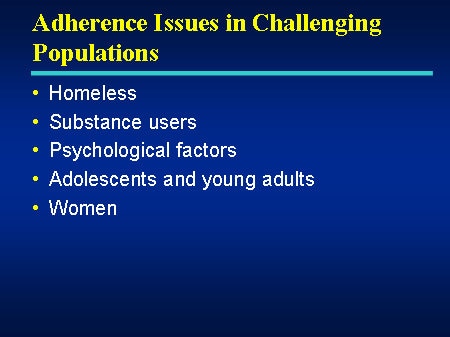 Adherence, Psychiatric Disorders, and HIV
