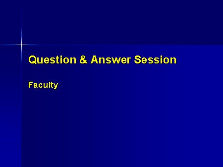 Question & Answer Session