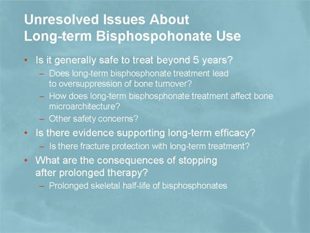 The Long-term Safety and Efficacy of Bisphosphonate Use (Slides with ...