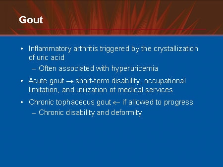 The Increasing Burden of Treatment-Failure Gout (Slides with Transcript)