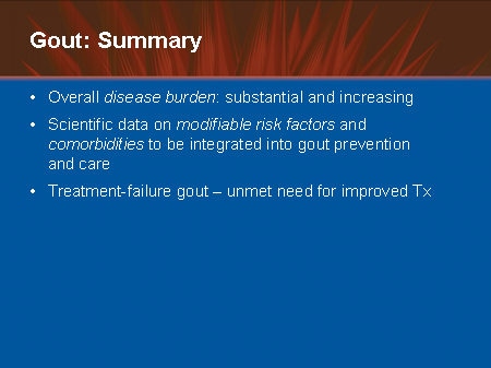 The Increasing Burden of Treatment-Failure Gout (Slides with Transcript)