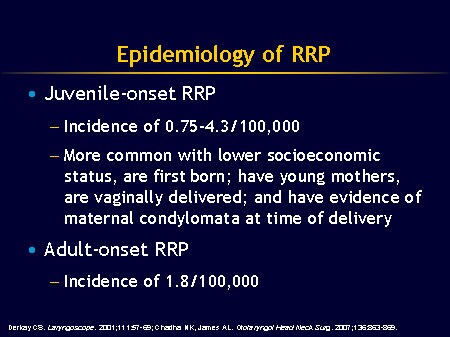 Recurrent Respiratory Papillomatosis: High-Risk Consequences of Low ...