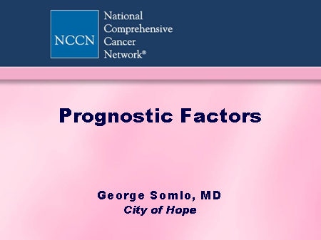 Prognostic Factors (Slides With Transcript)