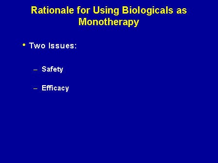 Monotherapy Is Preferred (Slides With Transcript)