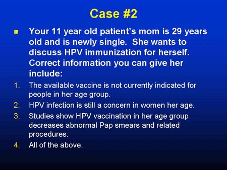 Future is Now-Understanding HPV Vaccine Guidelines (Slides With Transcript)
