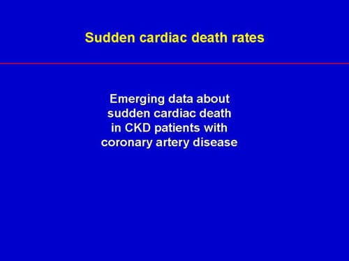 Sudden Cardiac Death in CKD Patients (Slides With Transcript)