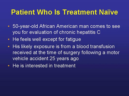 Case Study 2: Treatment-Naive Patient (Slides With Transcript)