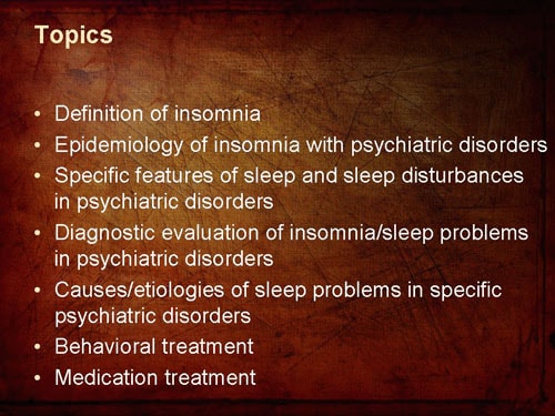 Sleep Problems in Patients With Psychiatric Disorders (Slides/Transcript)