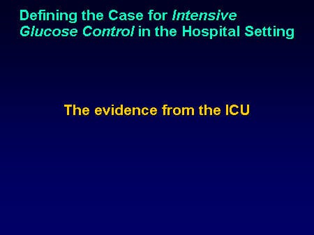 Defining the Case for Intensive Glucose Control in the Hospital Setting ...