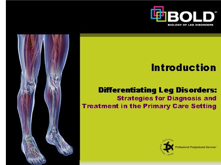 Welcome & Introduction for Differentiating Leg Disorders: Strategies ...