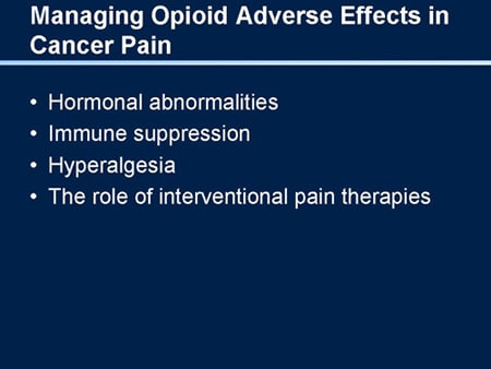 Management of Opioid-Induced Side Effects (Slides With Transcript)
