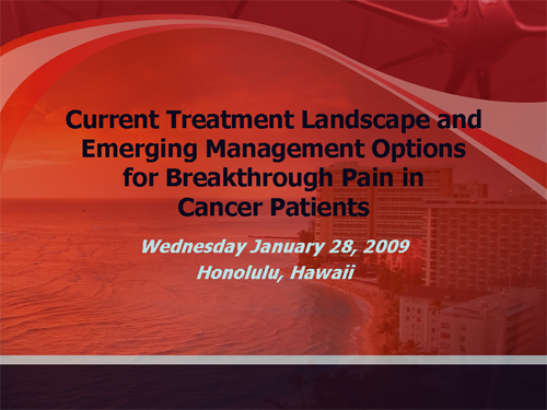 Treatment Landscape for Breakthrough Pain, Cancer (Slides With Transcript)